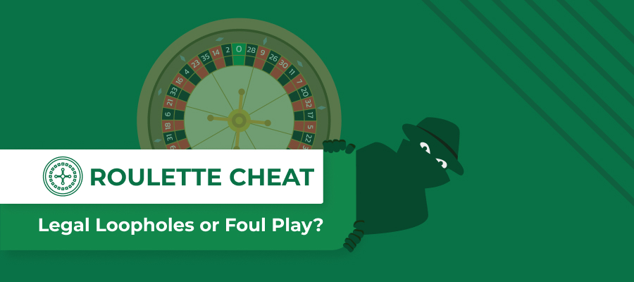 Roulette Cheat: Legal Loopholes Or Foul Play?