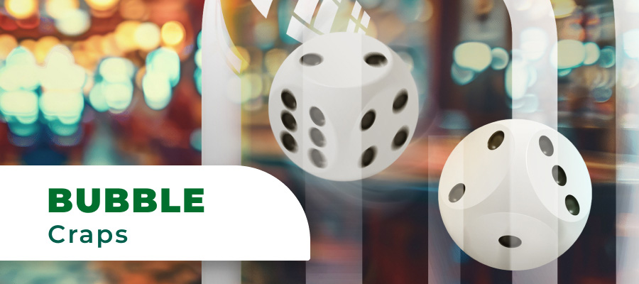 How To Play Bubble Craps: Rules, Strategies, And Tips